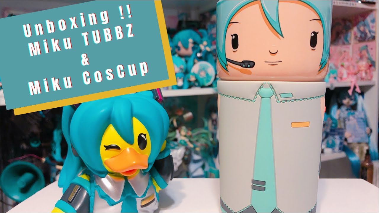 Unboxing Hatsune Miku Merch from Numskull! Miku TUBBZ Duck & CosCup ...