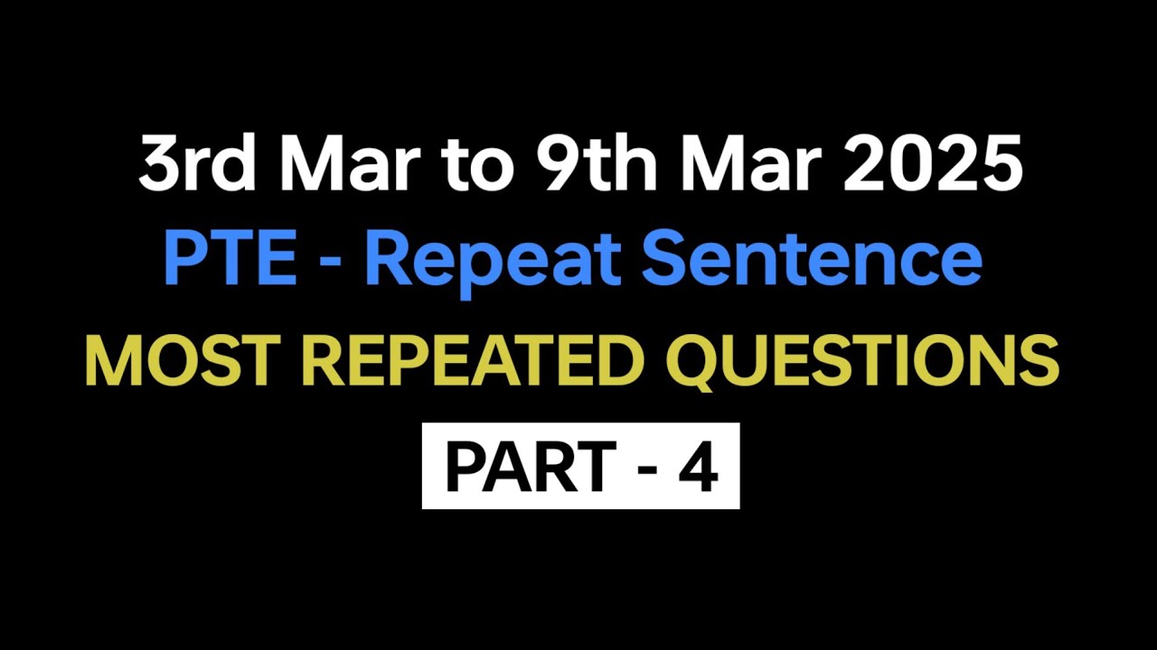 PTE Repeat Sentence (Part-4) Mar Exam Prediction | repeat sentence pte ...
