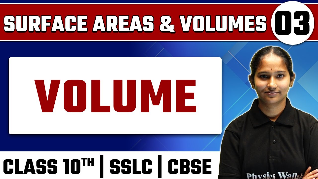 SURFACE AREAS AND VOLUMES - 03 | Volume | Maths | Class 10th / SSLC ...
