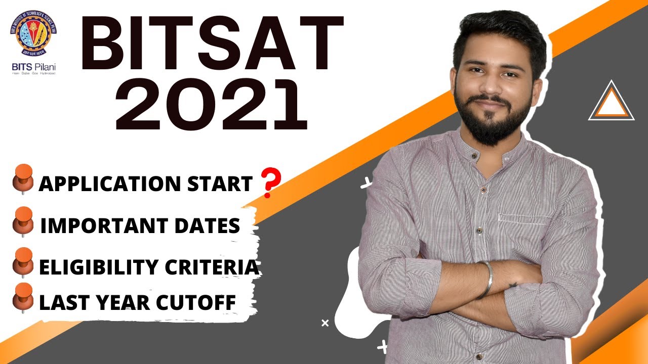 BITSAT 2021 Application Start ? | Important Dates | Eligibility ...