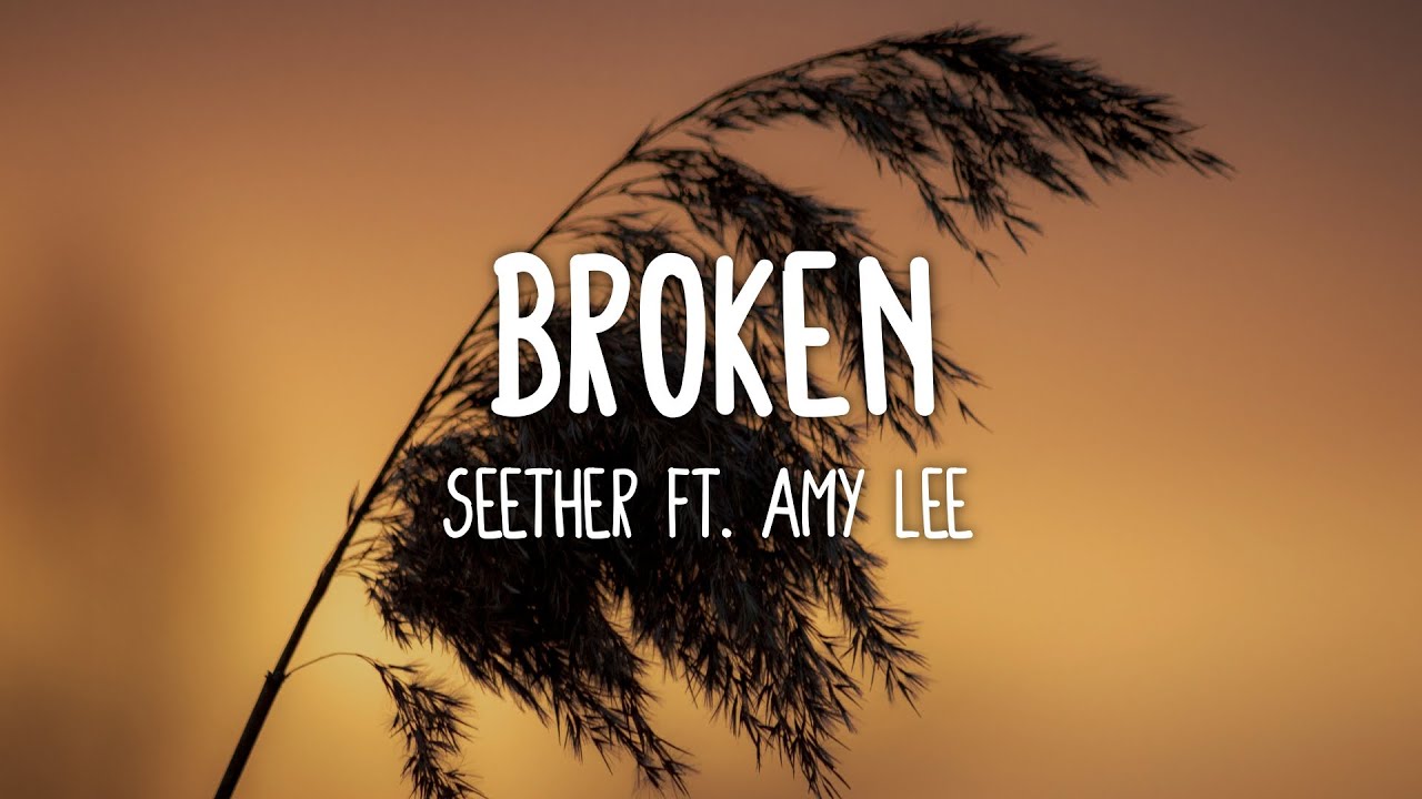 Seether ft. Amy Lee - Broken (Lyrics) (Cover by Clayton Shay & Brenna ...