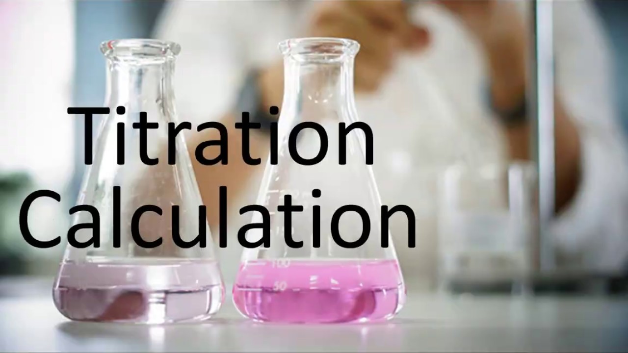Titration Calculation - YouTube