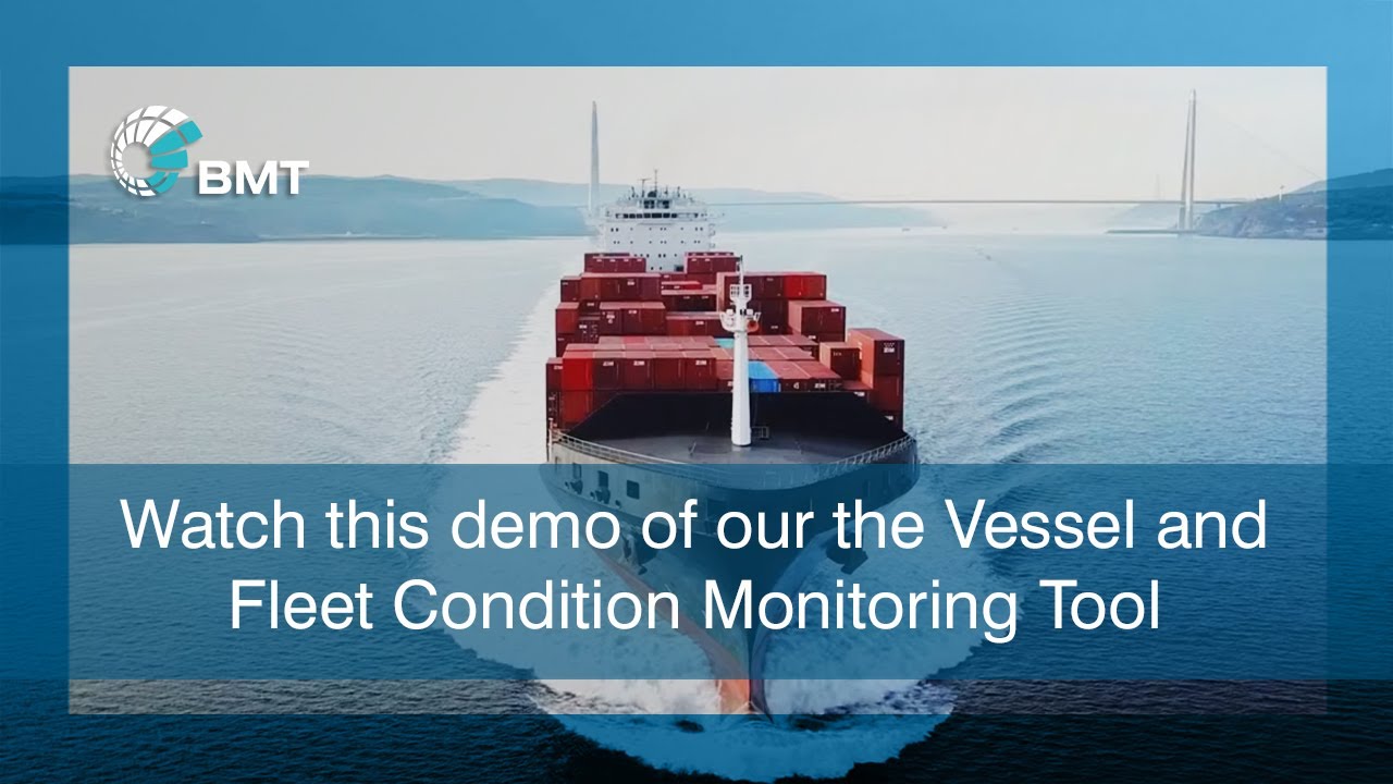 BMT | BMT MATE© | Watch this demo of our the Vessel and Fleet Condition ...
