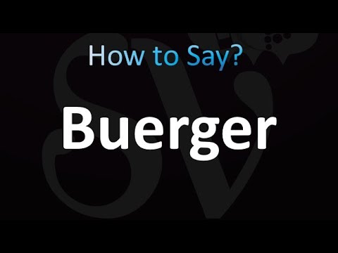 How to Pronounce Buerger (correctly!) - YouTube