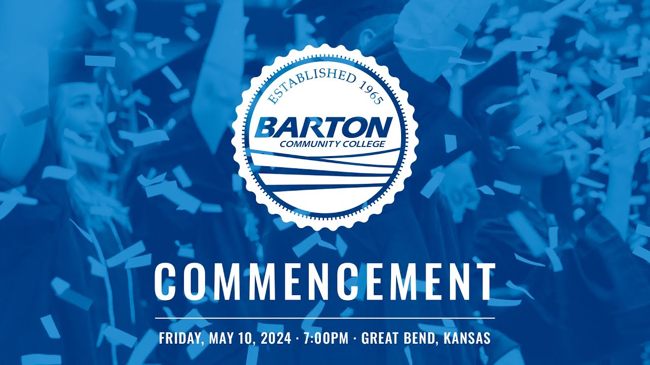 Barton Community College Graduation Ceremony 2024 LIVE - YouTube