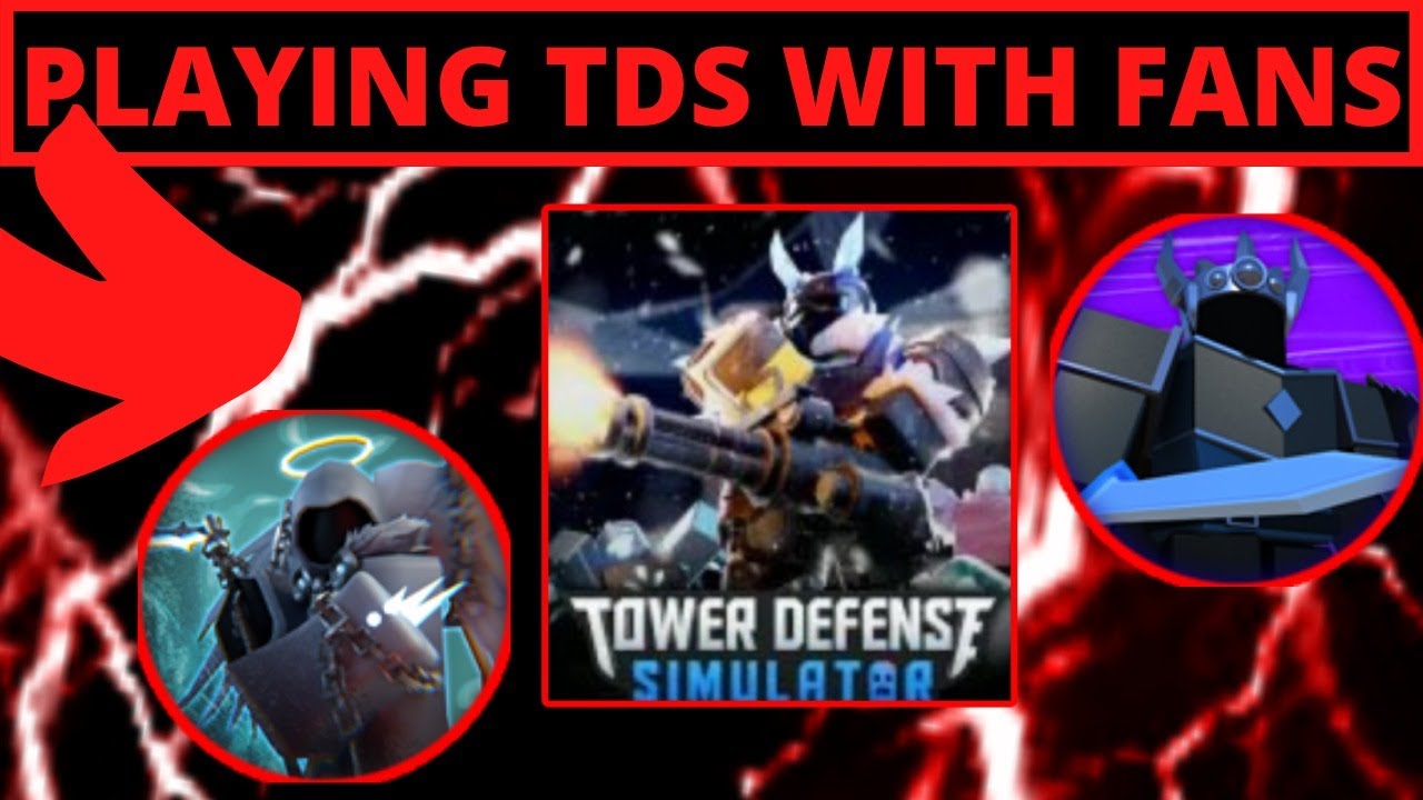 PLAYING GAMES OF TOWER DEFENSE SIMULATOR (TDS) WITH VIEWERS - YouTube