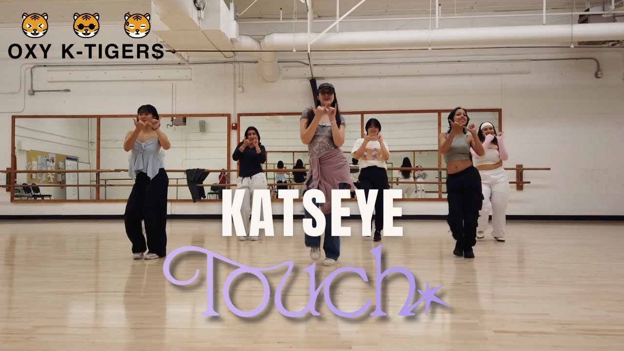 OXY K-TIGERS WORKSHOP - "Touch" KATSEYE - YouTube