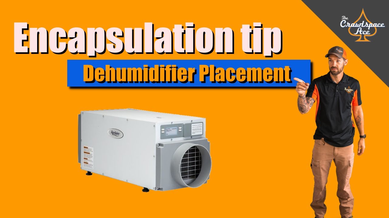 Encapsulation Tip: Dehumidifier Placement - YouTube