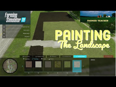 Painting the Landscape on Farming Simulator 22 - YouTube