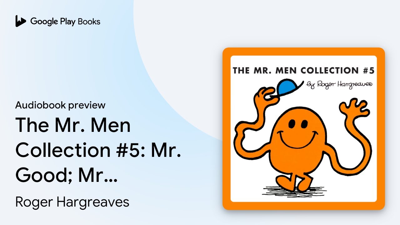 The Mr. Men Collection #5: Mr. Good; Mr.… by Roger Hargreaves ...