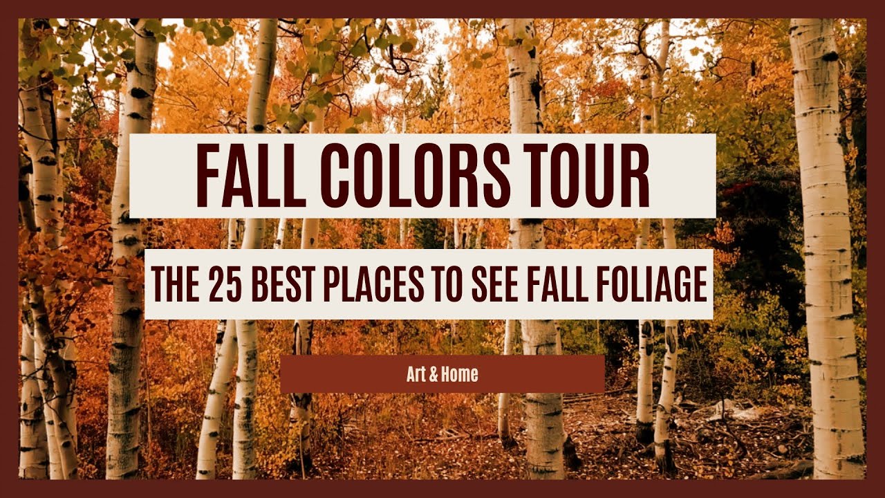 Fall Colors Tour 2021 | The 25 Best Places to See Fall Colors - YouTube