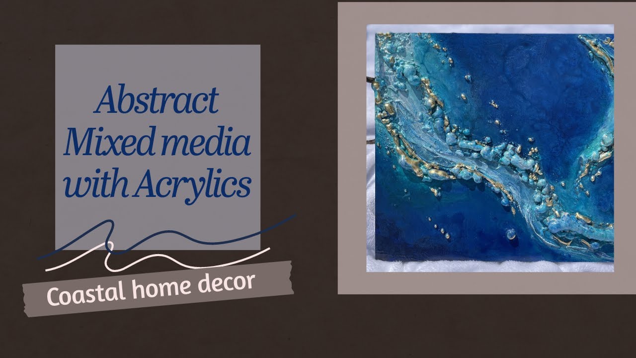 Unlocking the Mysteries of Abstract Ocean Art: A Mixed Media ...