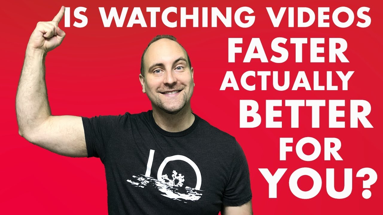 Why Watching a Video TWICE as Fast is Better for You - YouTube