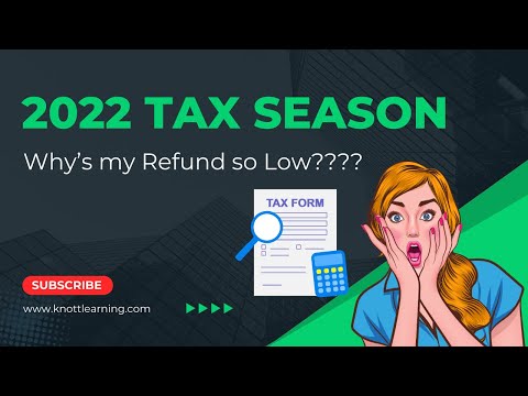 Why is My Tax Refund So Low ??? - YouTube