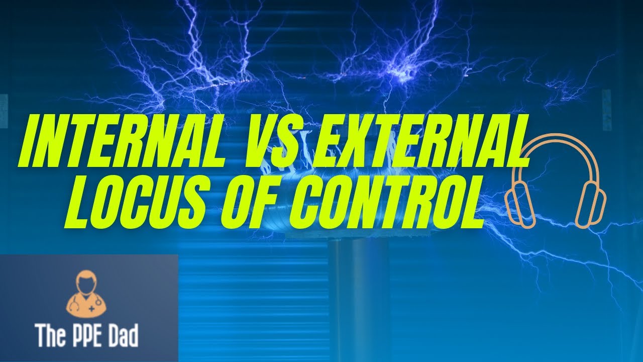 Internal Locus of Control vs. External Locus of Control (Become a ...