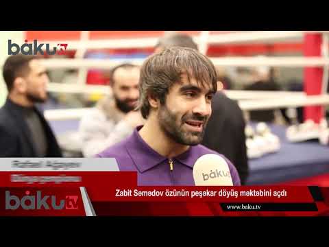 Zabit Səmədov peşəkar döyüş məktəbi açdı