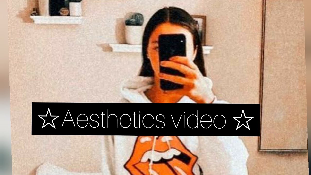Aesthetics video💫Эстетичные видео💕aesthetics 2020 #1💝 - YouTube