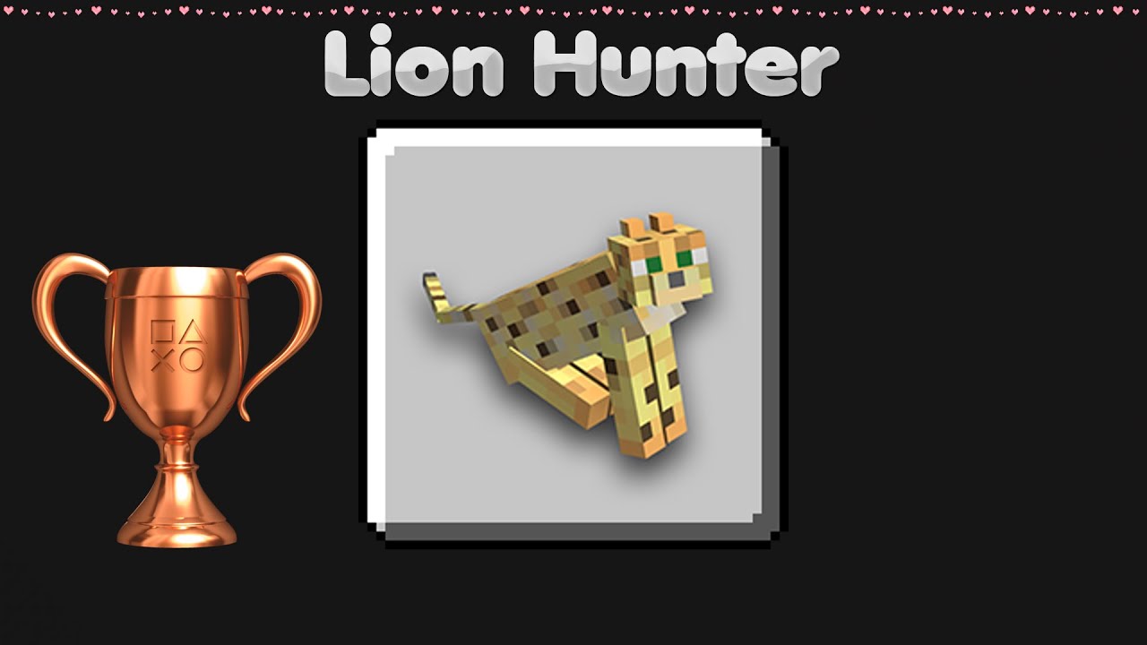 MINECRAFT TROPHY: Lion Hunter - YouTube