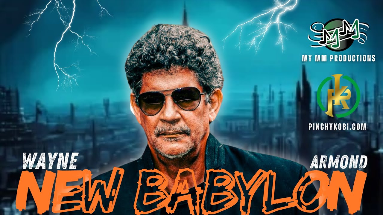 New Babylon - Wayne Armond | Picture Video - YouTube