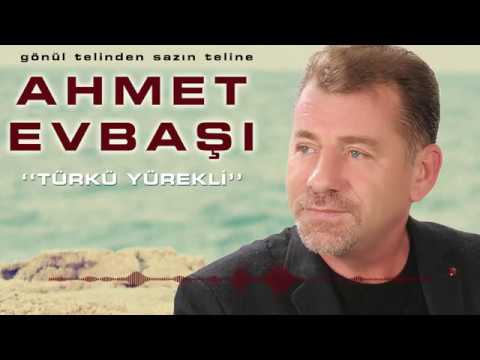 Ahmet EVBAŞI  /  Ömrüm Bitene Kadar