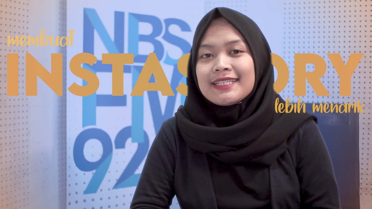 Membuat Instastory Lebih Menarik! - Radio NBS FM Sukabumi - YouTube