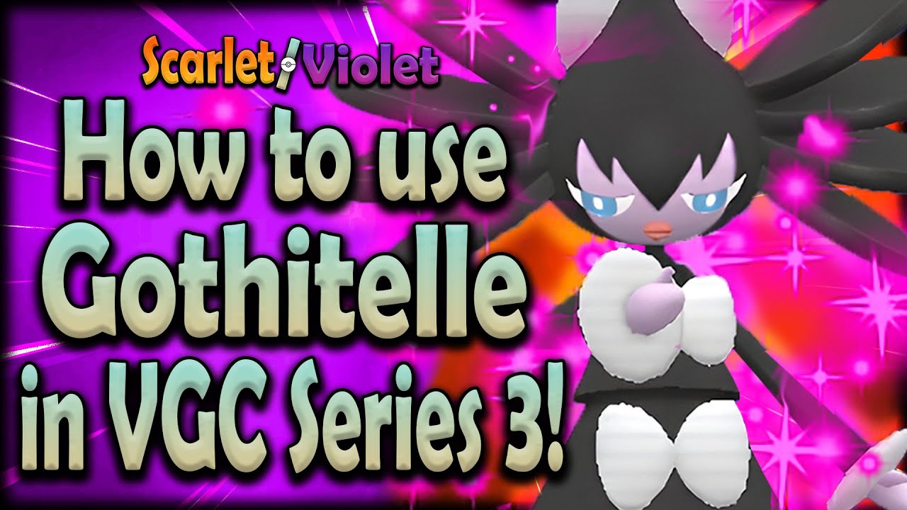 How to use GOTHITELLE in Series 3! GOTHITELLE Moveset Guide! | Pokemon ...