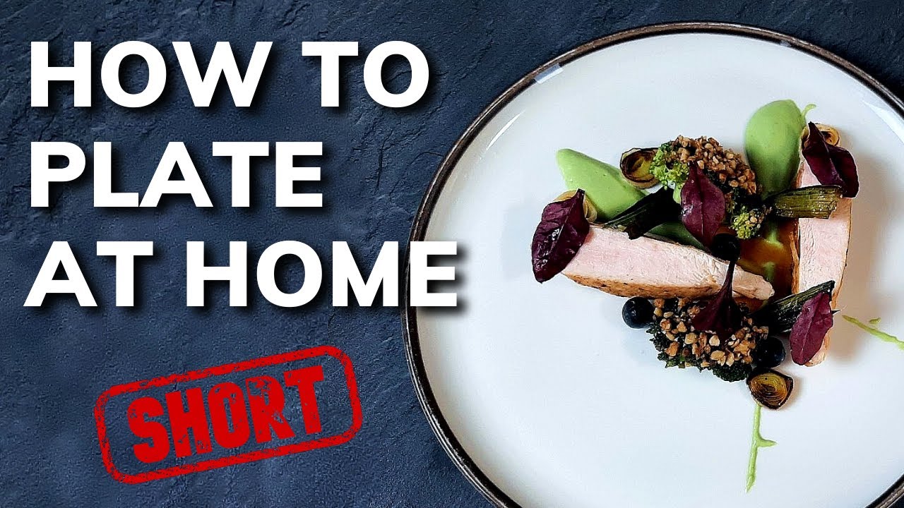 Fine dining PLATING TECHNIQUES you can do AT HOME - YouTube