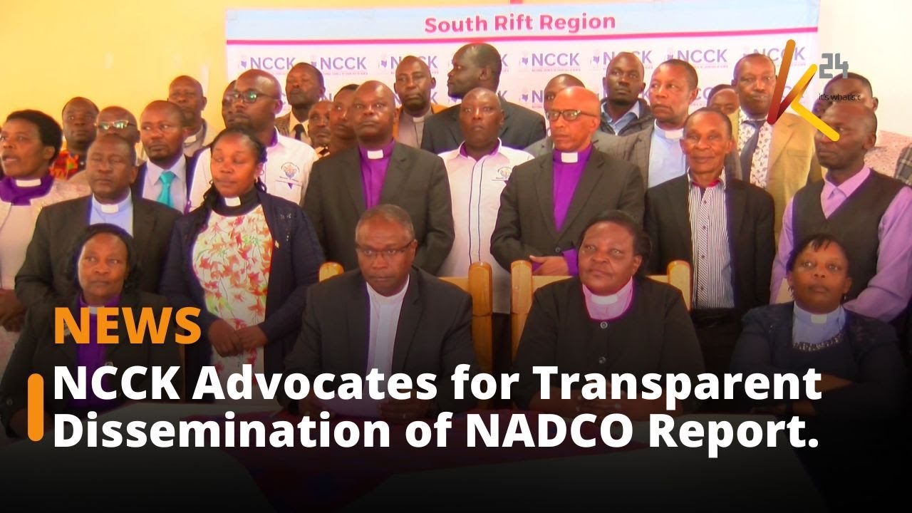 NCCK Calls for Comprehensive and Transparent Plan for Dissemination of ...
