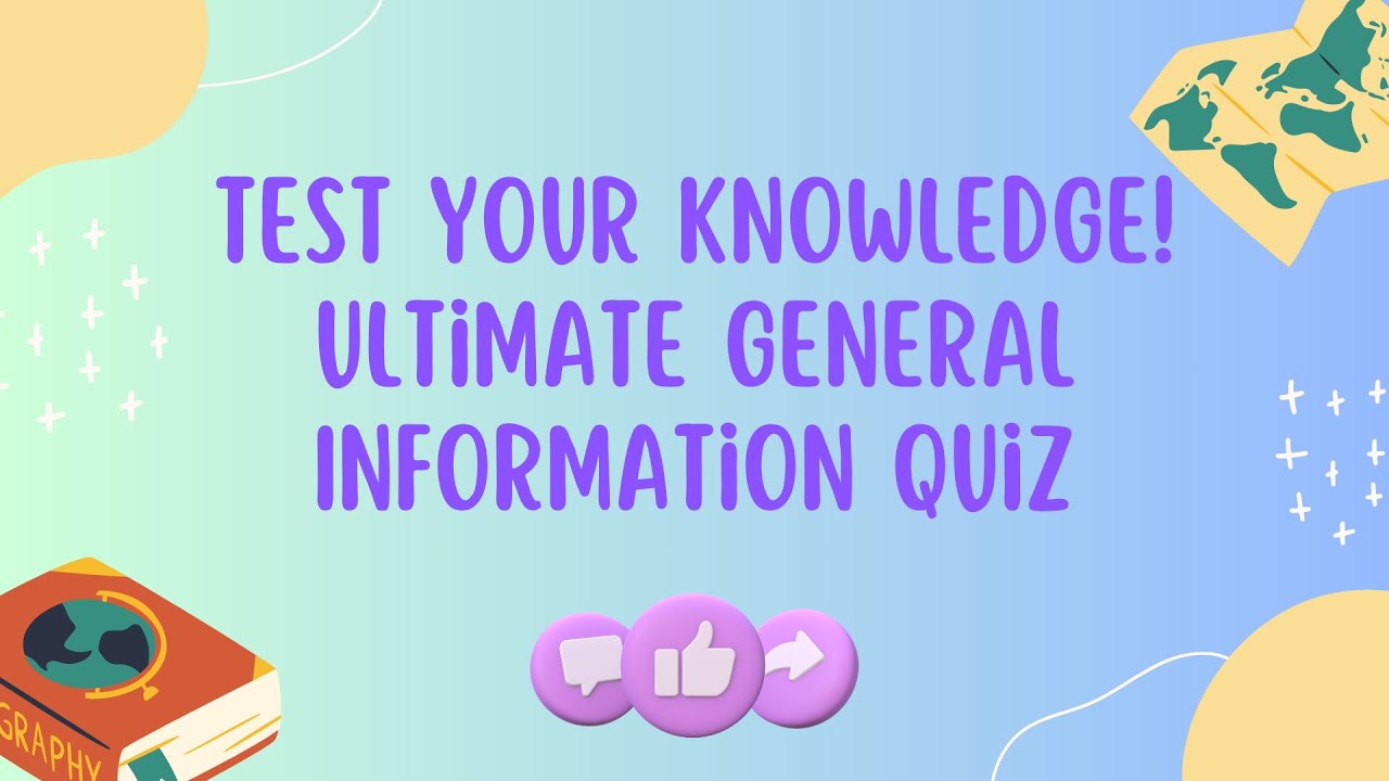 PART4 | Test Your Knowledge! | Ultimate General Information Quiz | 30 ...