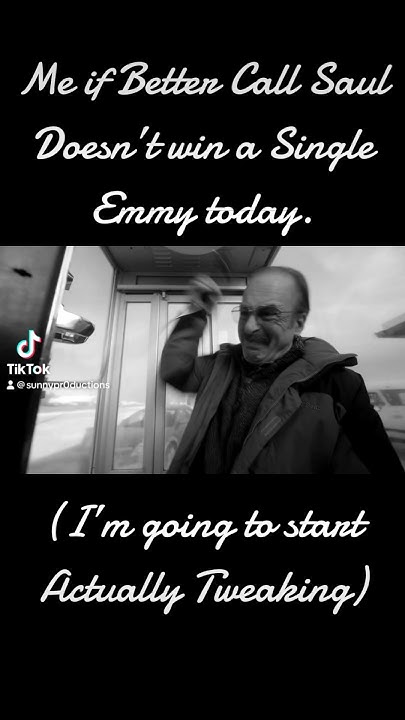ME IF BETTER CALL SAUL DOESN’T WIN A SINGLE EMMY!!! #TheEmmys #Emmys #BetterCallSaul #BCS # ...