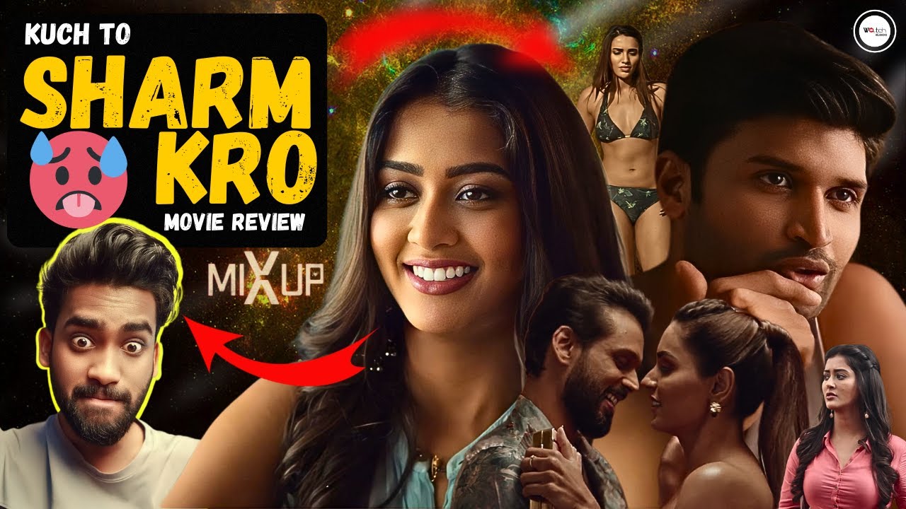 Mix-up Movie Review | Adult movie 🥵 | Shaadi Xchange review | mix-up ...