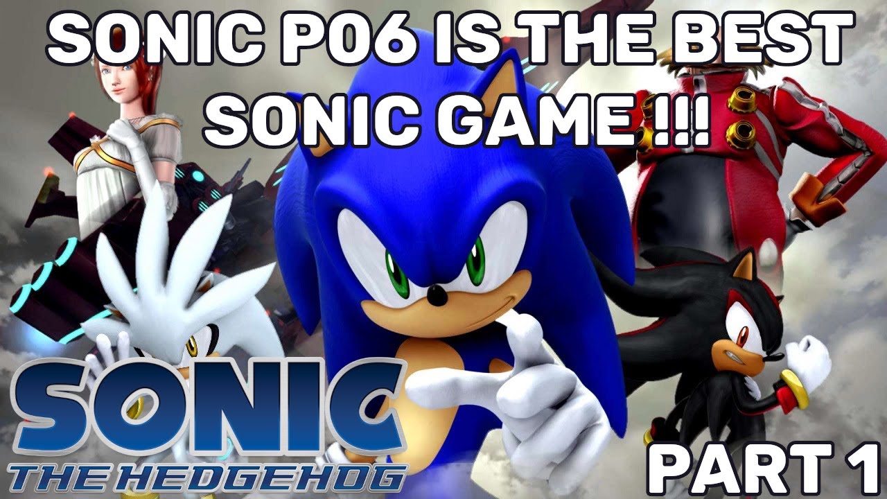 Playing Sonic The Hedgehog(2006) On PC [Sonic P06] Part 1 - YouTube