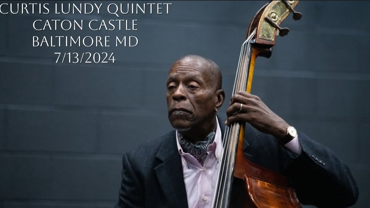 Curtis Lundy Quintet Live at Caton Castle - YouTube