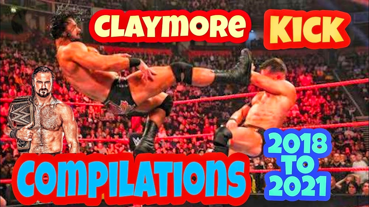 Claymore kick compilations | Drew McIntyre | claymore compilations 2018 ...