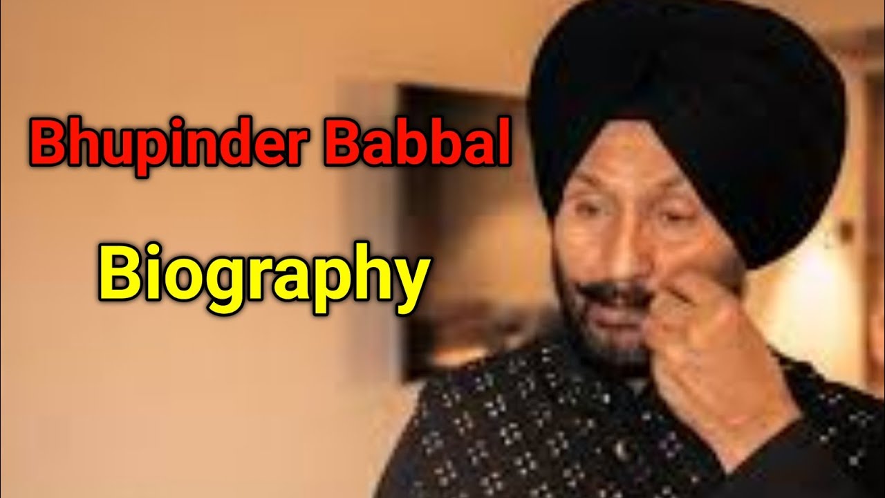 Bhupinder Babbal ਕਹਿੜੀ ਗੱਲੋਂ ਰਹਿੰਦੇ ਨੇ ਪ੍ਰੇਸ਼ਾਨ | ਜਾਣੋ ਪਤਨੀ ਕੌਣ? ਕਿੰਨੇ ...