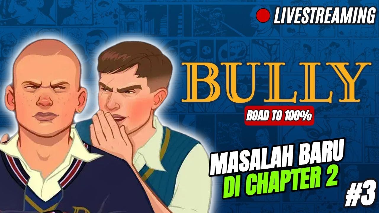 Permasalahan Baru di Chapter 2 - Bully PS2 Indonesia (Road to 100% ...
