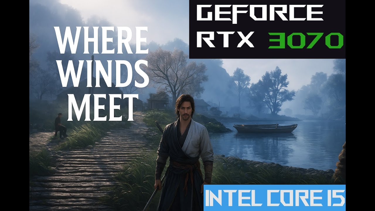 Where Winds Meet RTX 3070 FPS TEST | i5 12400f Benchmark All Settings ...
