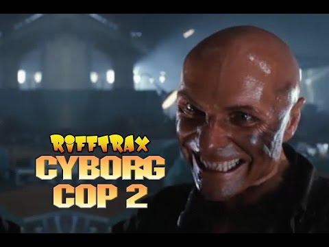 Cyborg Cop 2 (RiffTrax Trailer)