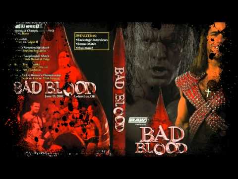 WWE Bad Blood 2004 Theme Song Full+HD