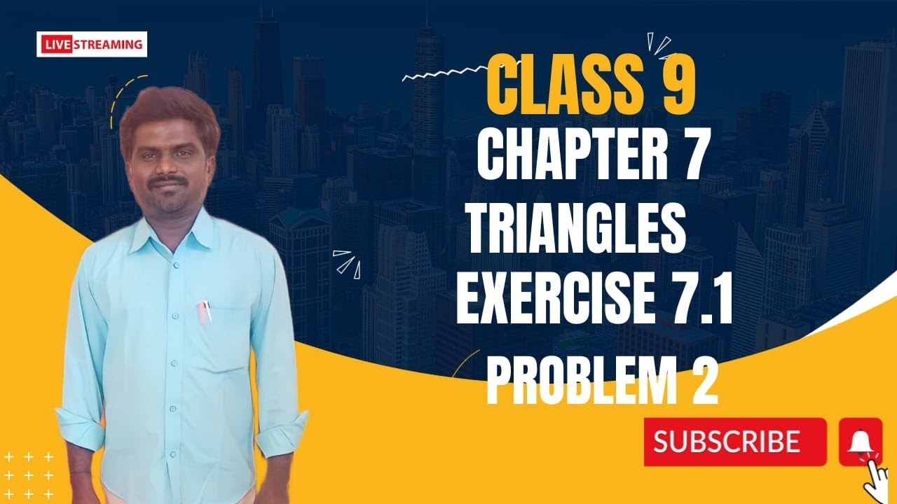 CLASS 9 TRIANGLES EXERCISE 7.1 PROBLEM 2 CBSE SYLLABUS - YouTube
