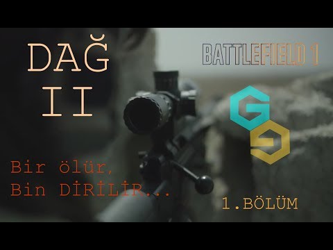 Batllefield 1 Bir Ölür, Bin Dirilir (Dağ 2)