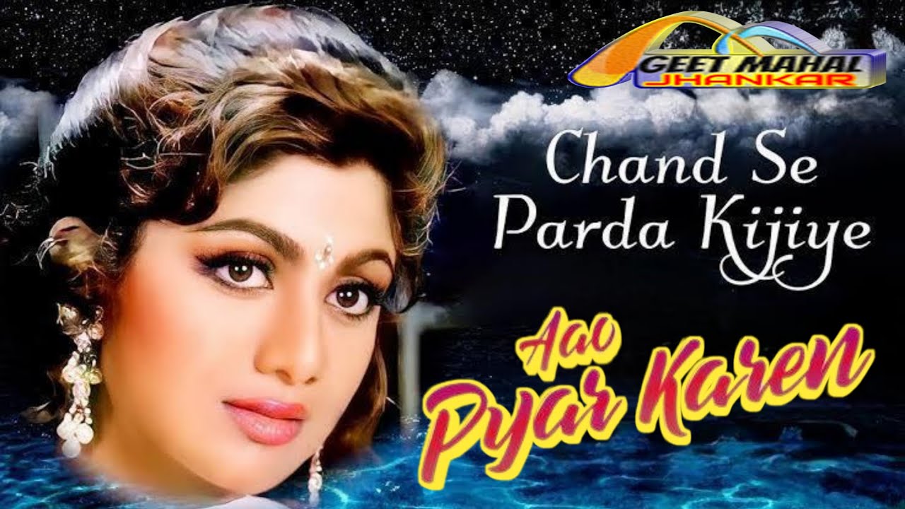 Chand Se Parda Kijiye | Hi Fi Jhankar | Aao Pyaar Karen 1994 | Kumar ...