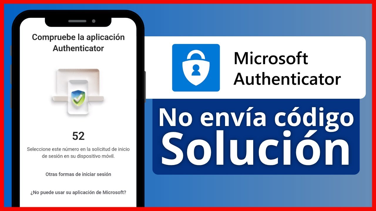 Microsoft Authenticator No Envía Código (SOLUCIÓN) | Microsoft ...