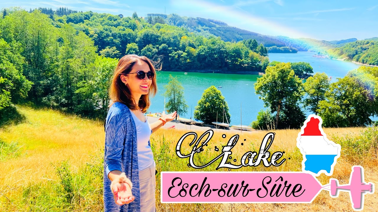 Esch-sur-Sûre Lake Luxembourg || Beautiful weekend spot for Hiking ...