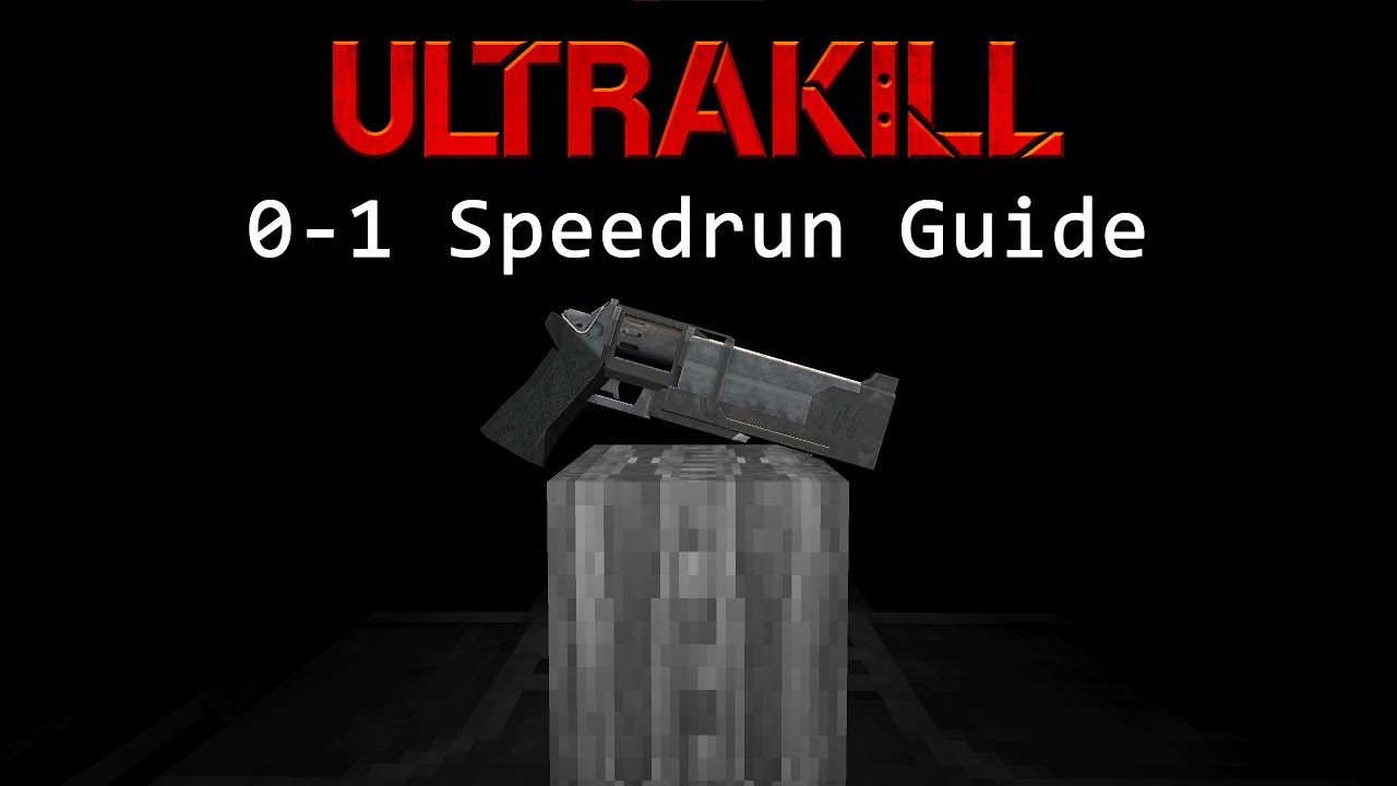 ULTRAKILL || 0-1 Beginner Speedrun Guide (Any%) - YouTube