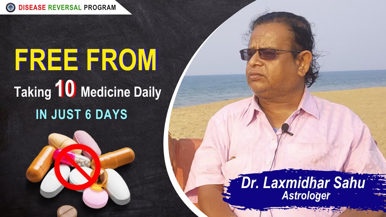 How Laxmidhar Sir, (Astrologer) stop medicine for diabetes, gastric in ...