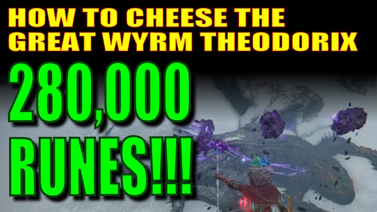 How to Cheese the GREAT WYRM THEODORIX, 90 sec, NO DAMAGE - 280,000 ...