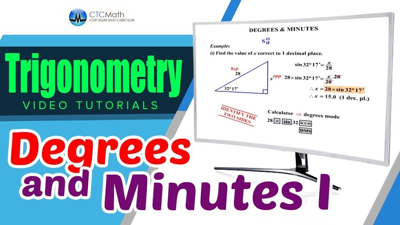 Trigonometry Tutorials: Degrees and Minutes I - YouTube