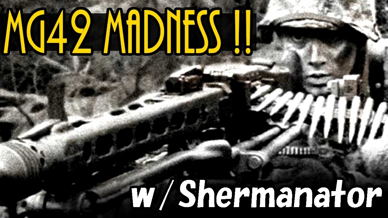 Heroes & Generals : Insane 1200rpm MG42 !! w/Shermanator - YouTube
