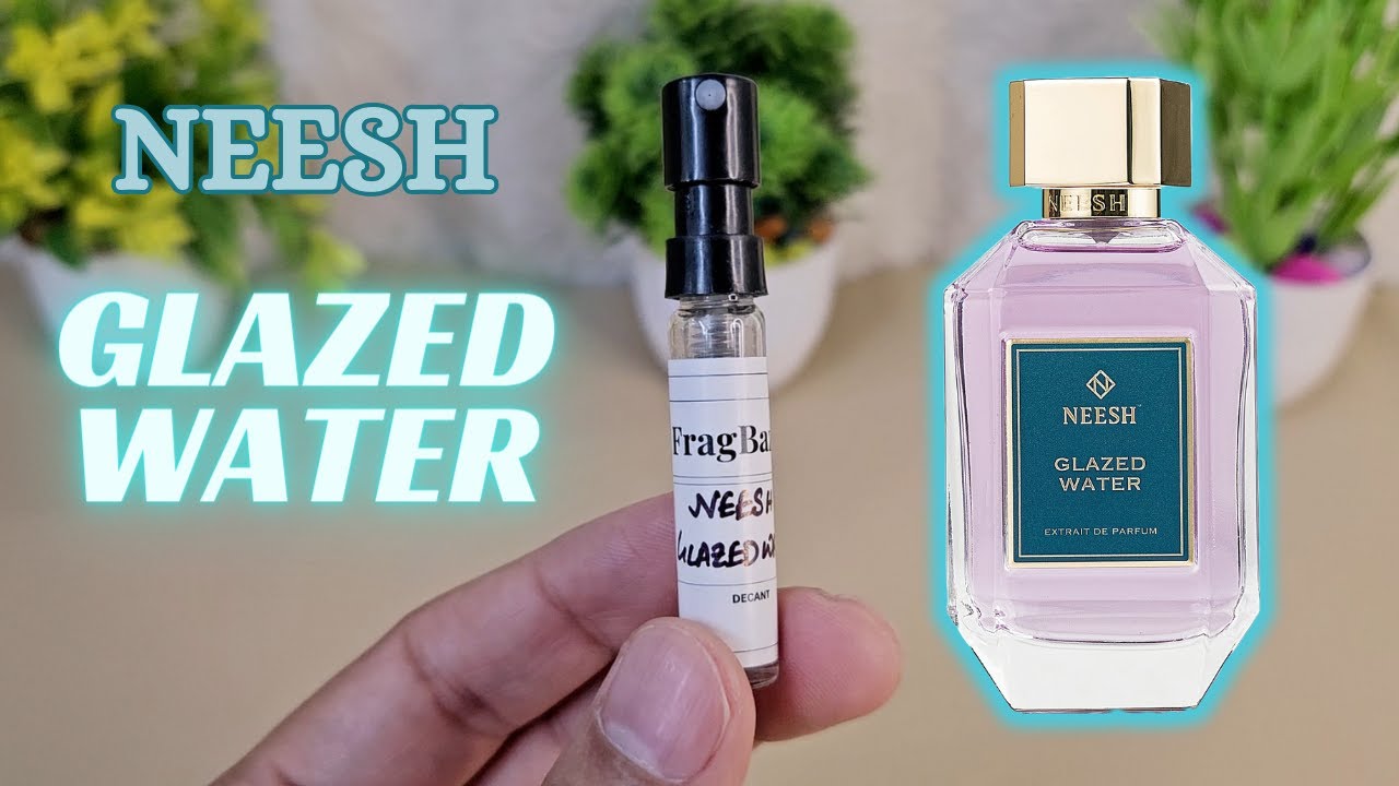 Neesh Glazed Water (Hindi Review) | Is this perfume worthy? - YouTube